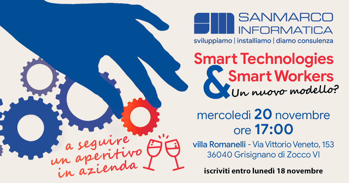 Smart Technologies & Smart Workers - Sanmarco Informatica S.p.A.